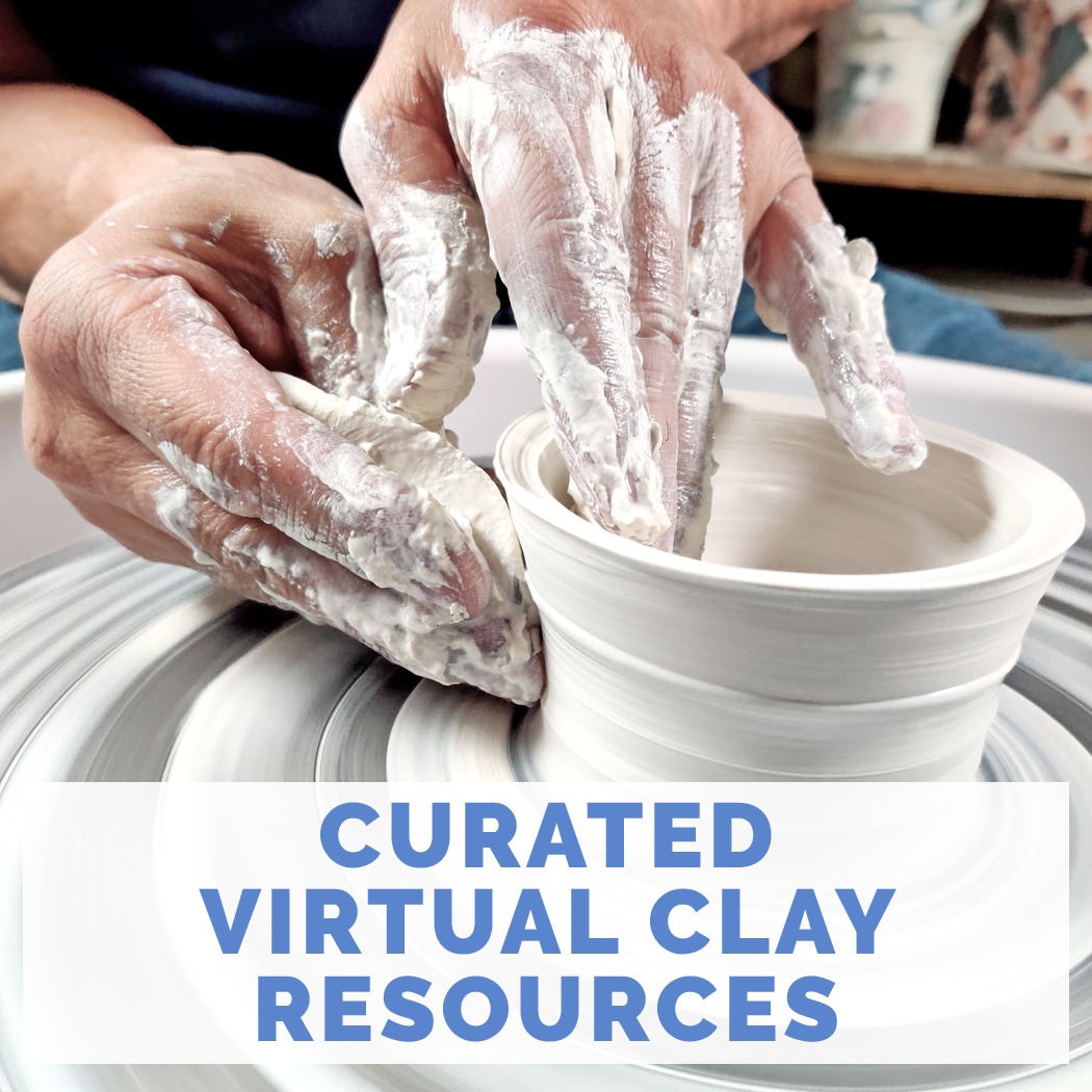 Curated Virtual Clay Resources - American Museum of Ceramic Art