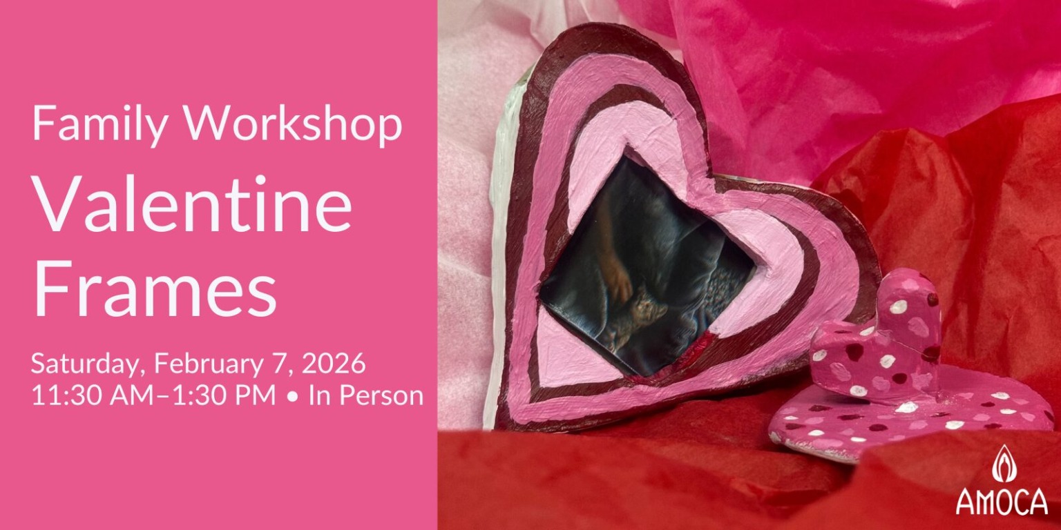 Valentine Heart Frames - A Family Workshop